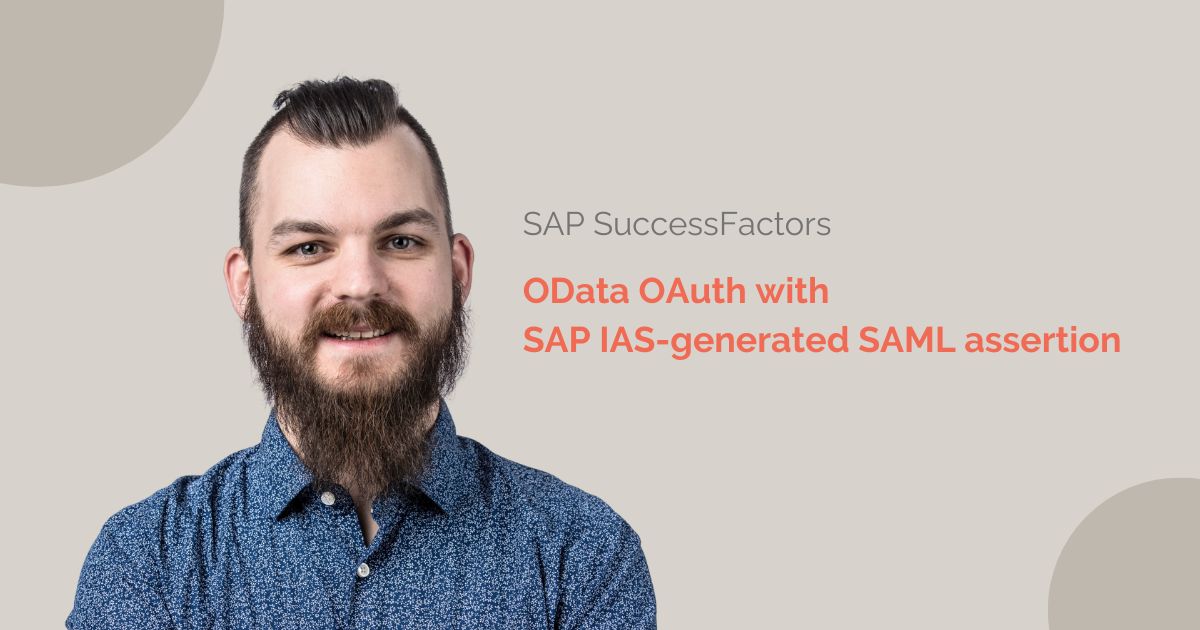 Sap Successfactors Odata Oauth With Sap Ias Generated Saml Assertion
